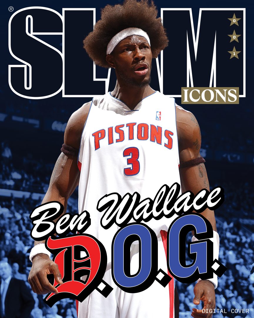 SLAM ICON: Ben Wallace