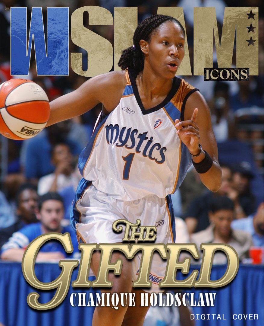 The Gifted: Chamique Holdsclaw is an Icon of the Game